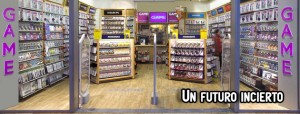 El futuro de las tiendas GAME y breve reflexión del mercado del videojuego
